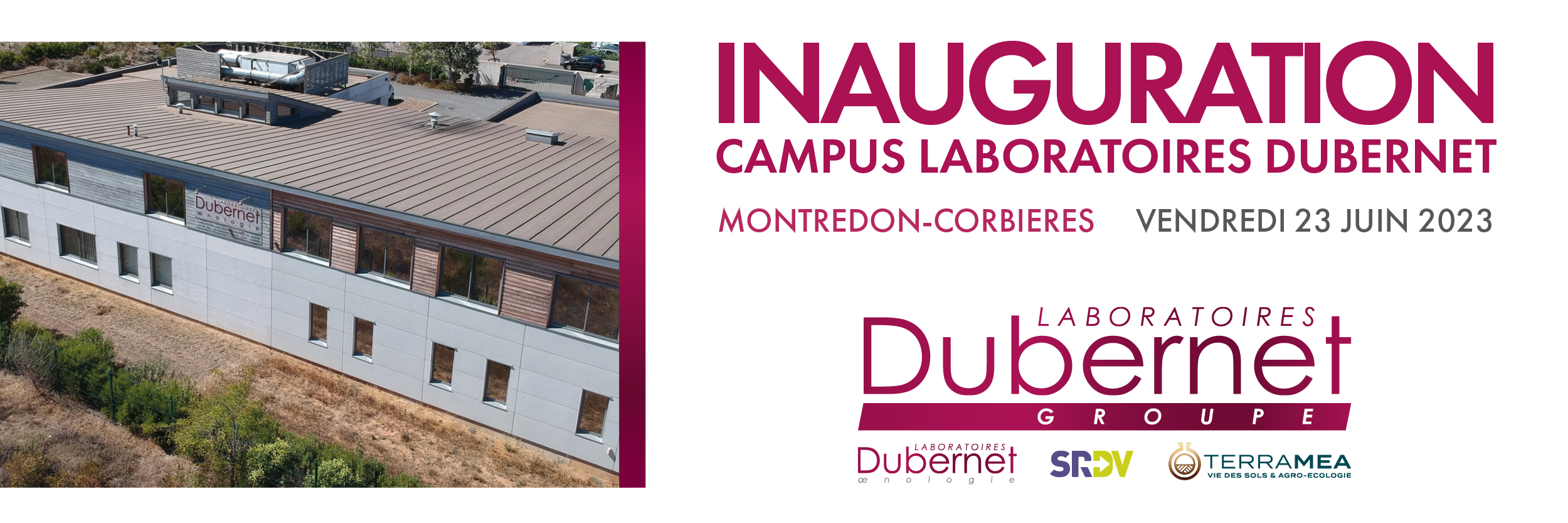 Inauguration of the Laboratoires Dubernet Campus - TerraMea
